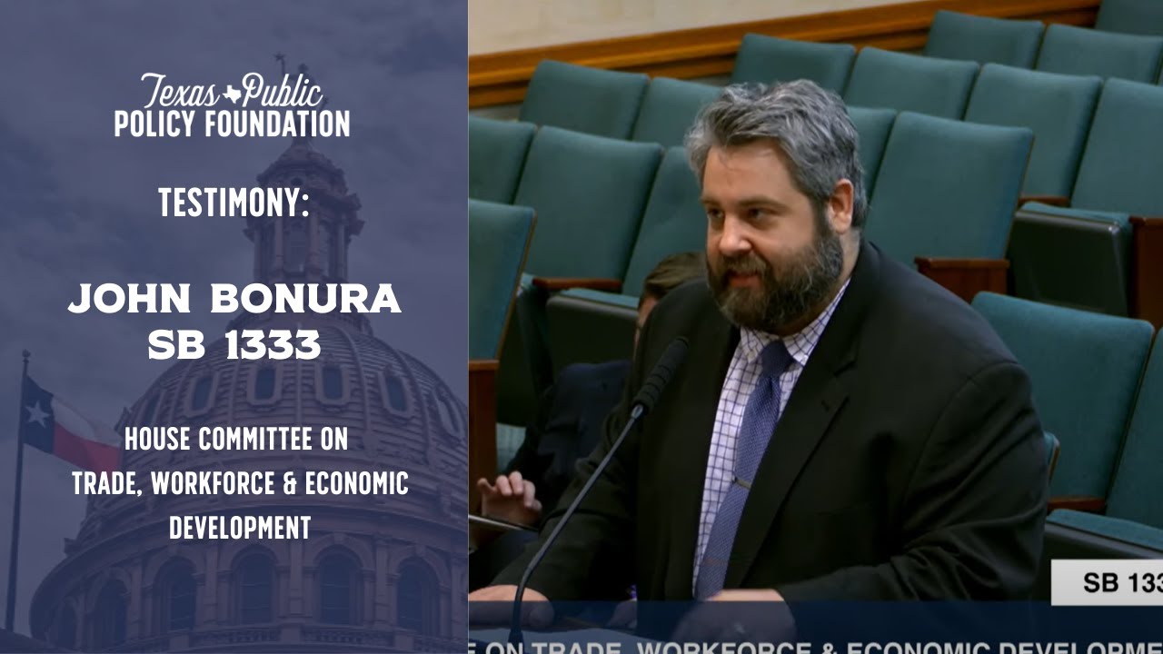 TPPF’s John Bonura testifies for SB 1333 in Committee on Trade ...