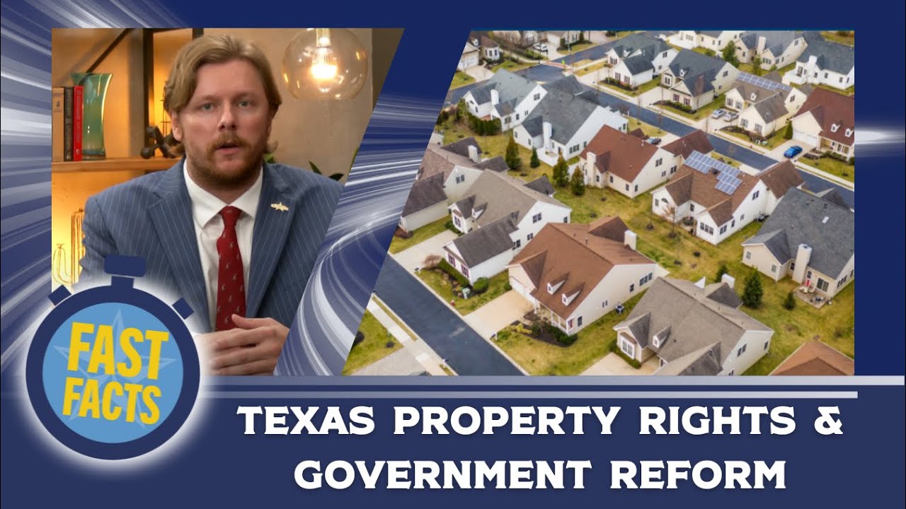 Texas Property Rights & Government Reform: New Laws from the 89th ...