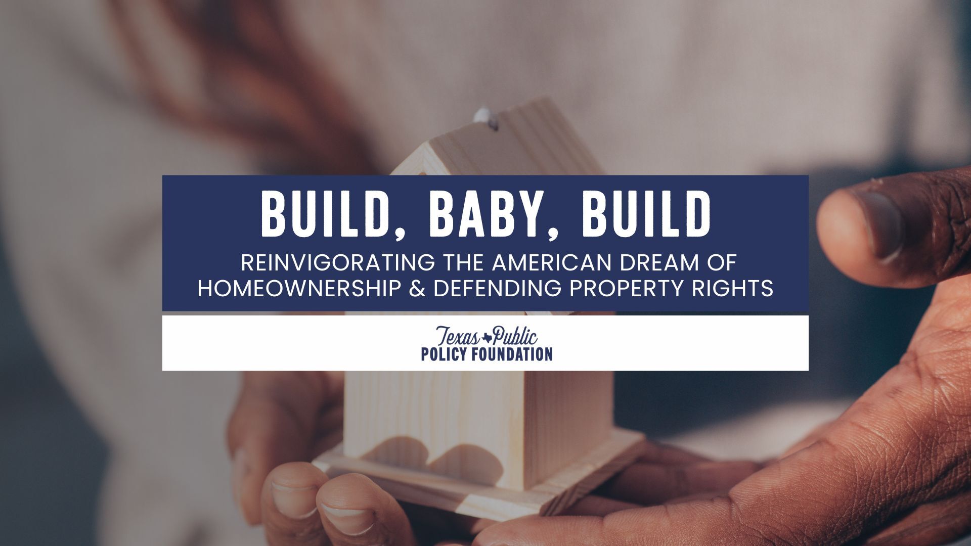 Build, Baby, Build: Reinvigorating the American Dream of Homeownership ...