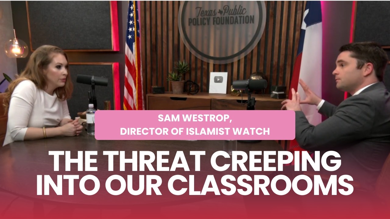 Exposing the Threat of Islamism in Texas with Sam Westrop | Parent ...